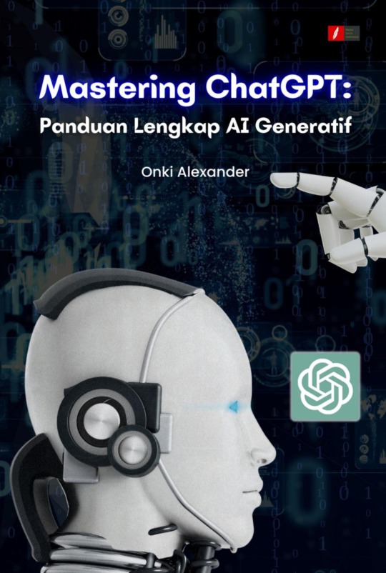 Mastering Chatgpt: Panduan Lengkap AI Generatif - Media Sains Indonesia