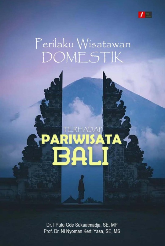 Perilaku Wisatawan Domestik Terhadap Pariwisata Bali - Media Sains Indonesia