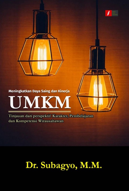 Meningkatkan Daya Saing dan Kinerja UMKM - Media Sains Indonesia