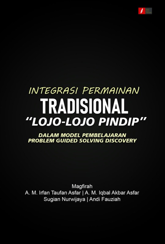Integrasi Permainan Tradisional "Lojo-Lojo Pindip" Dalam Model ...