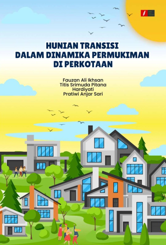 Hunian Transisi dalam Dinamika Permukiman di Perkotaan - Media Sains ...
