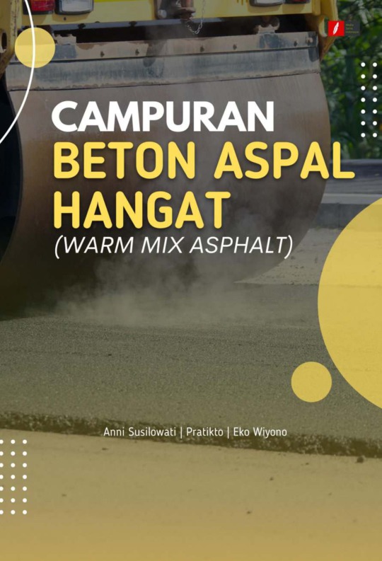 Campuran Beton Aspal Hangat (Warm Mix Asphalt) - Media Sains Indonesia