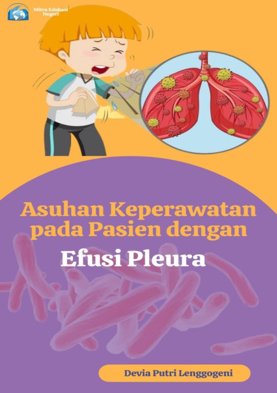 Asuhan Keperawatan Pada Pasien dengan Efusi Pleura - Mitra Edukasi Negeri