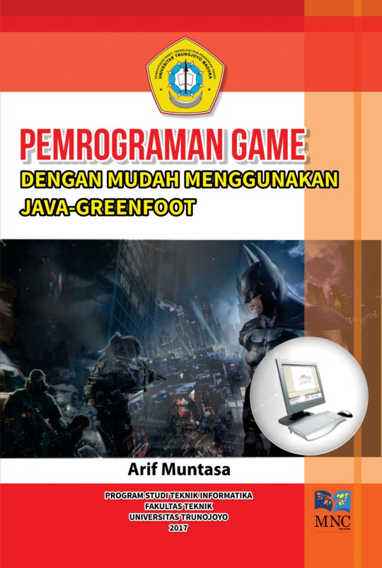 Pemprograman Game dengan mudah menggunakan Java-Greenfoot - MNC Publishing