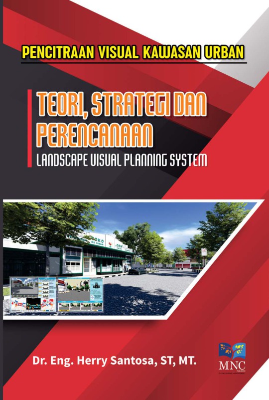 Teori, Strategi dan Perencanaan Landscape Visual Planning System ...