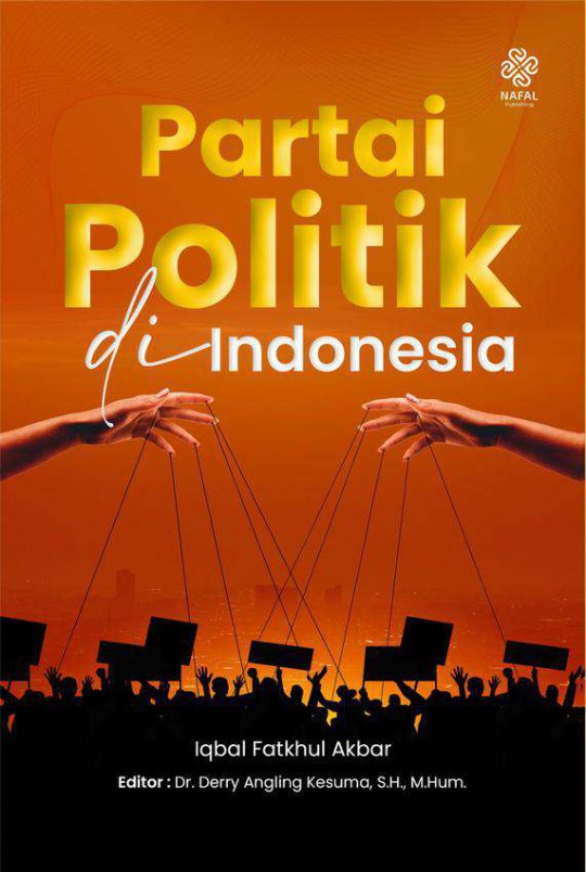 Partai Politik Di Indonesia - Nafal Publishing