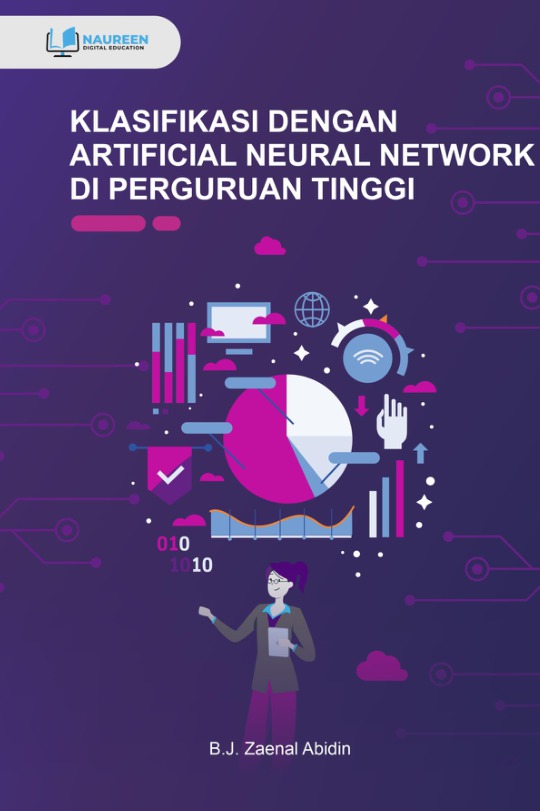 Klasifikasi Dengan Artificial Neural Network Di Perguruan Tinggi ...