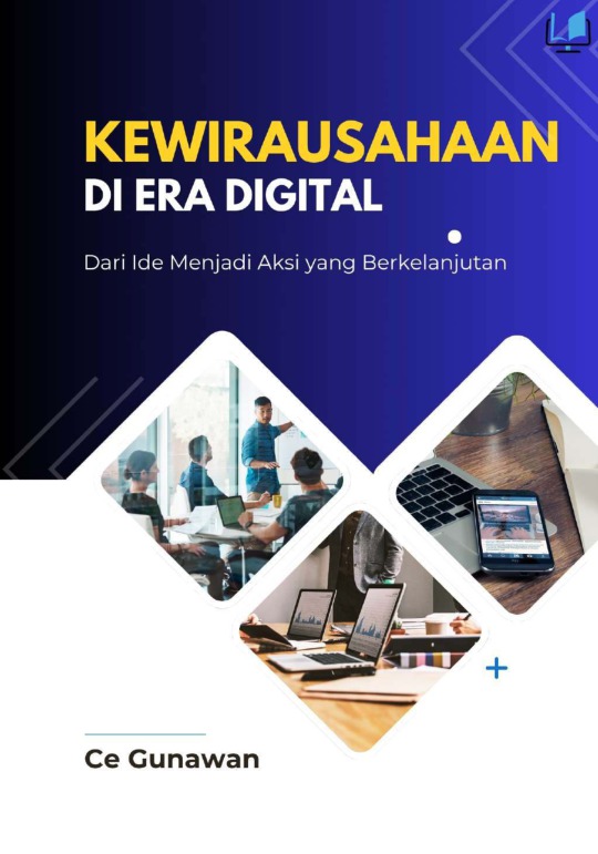 Kewirausahaan di Era Digital: Dari Ide Menjadi Aksi yang Berkelanjutan - Naureen Digital Education