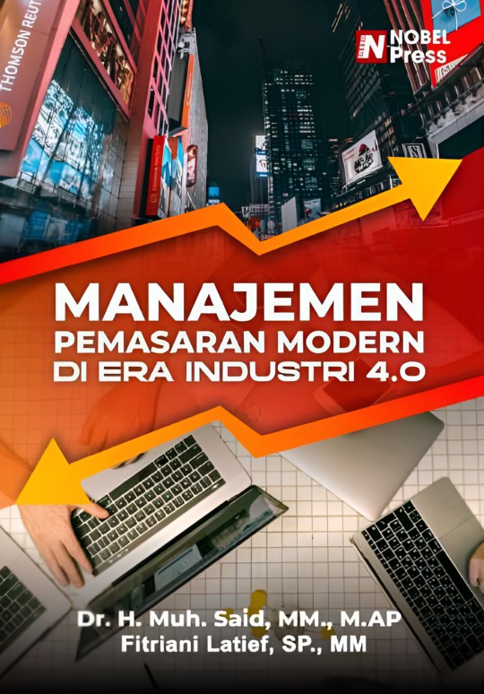 Manajemen Pemasaran Modern Di Era Industri 4.0 - Nobel Press