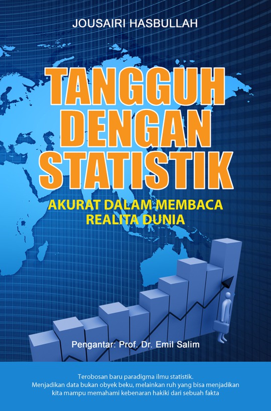 Tangguh dengan Statistik: Akurat dalam membaca realita dunia - Nuansa ...