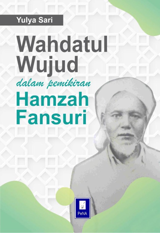Wahdatul Wujud dalam Pemikiran Hamzah Fansuri - PeNA Banda Aceh