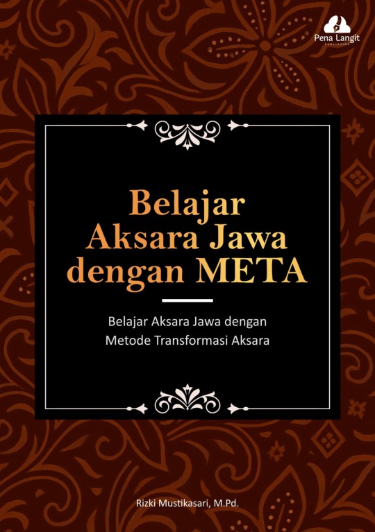 Belajar Aksara Jawa dengan Meta (Belajar Aksara Jawa dengan Metode ...