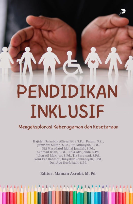 Pendidikan Inklusif: Mengeksplorasi Keberagaman dan Kesetaraan - Penamuda Media
