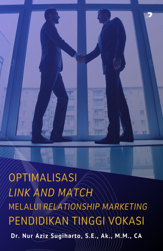 Optimalisasi Link and Match Melalui Relationship Marketing Pendidikan ...