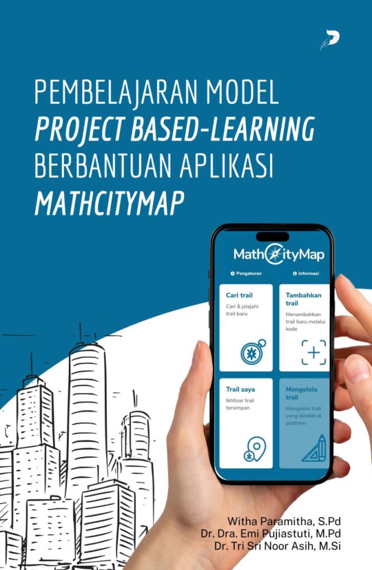 Pembelajaran Model Project Based-Learning Berbantuan Aplikasi Mathcitymap - Penamuda Media