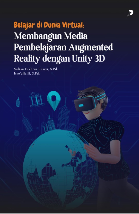 Belajar di Dunia Virtual: Membangun Media Pembelajaran Augmented Reality dengan Unity 3D ...