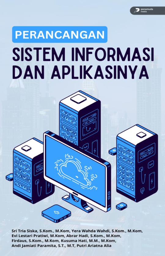 Perancangan Sistem Informasi dan Aplikasinya - Penamuda Media