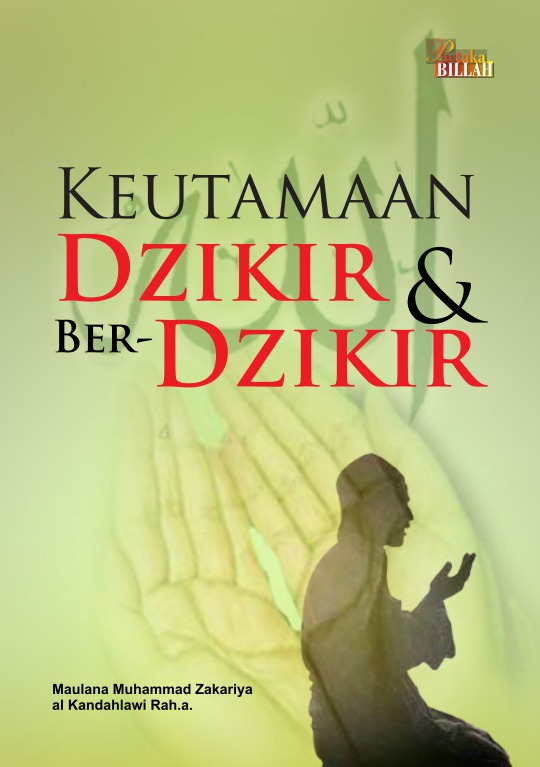 Keutamaan Dzikir dan Berdzikir - Pustaka Billah