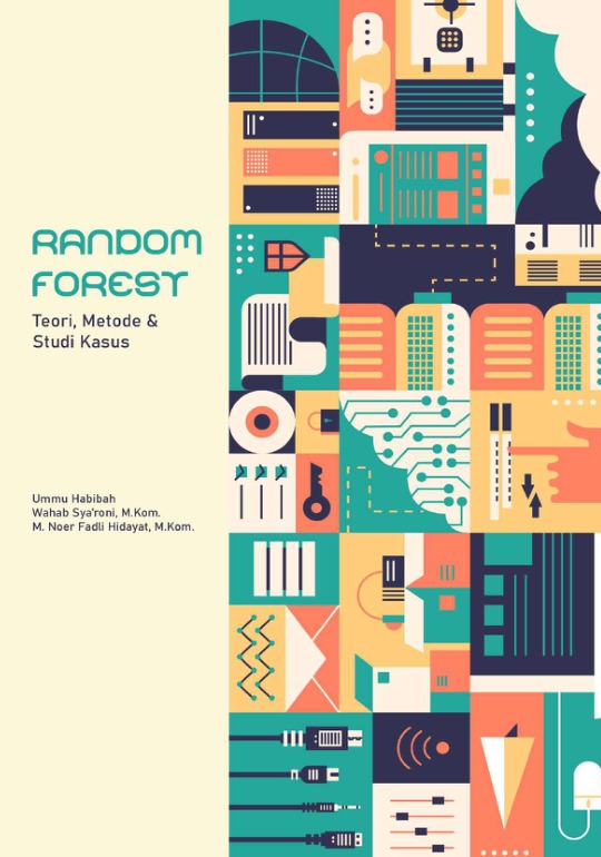 Random Forest: Teori, Metode, dan Studi Kasus - Pustaka Nurja
