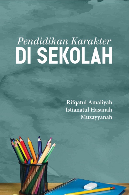 Pendidikan Karakter di Sekolah - Pustaka Nurja