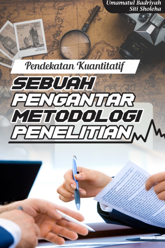 Pendekatan Kuantitatif: Sebuah Pengantar Metodologi Penelitian - Pustaka Nurja
