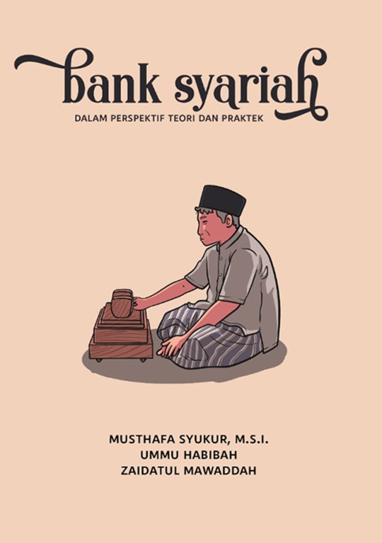Bank Syariah: Dalam Perspektif Teori dan Praktek - Pustaka Nurja