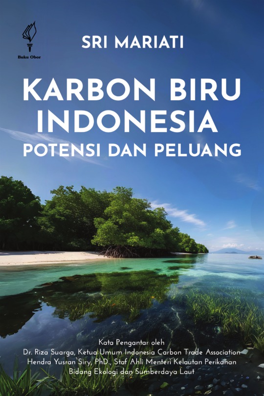 Karbon Biru Indonesia: Potensi dan Peluang - Pustaka Obor Indonesia