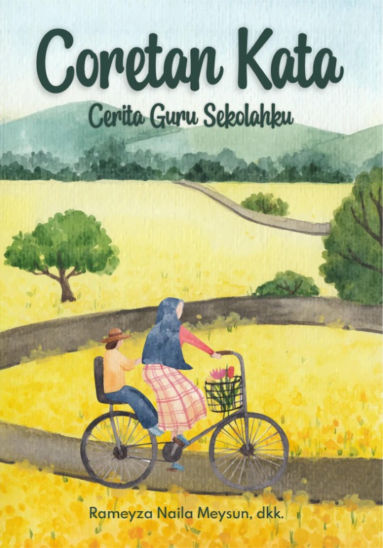 Coretan Kata: Cerita Guru Sekolahku - Pustaka Rumah C1nta