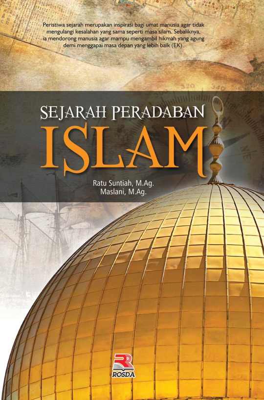 Sejarah Peradaban Islam - Rosda