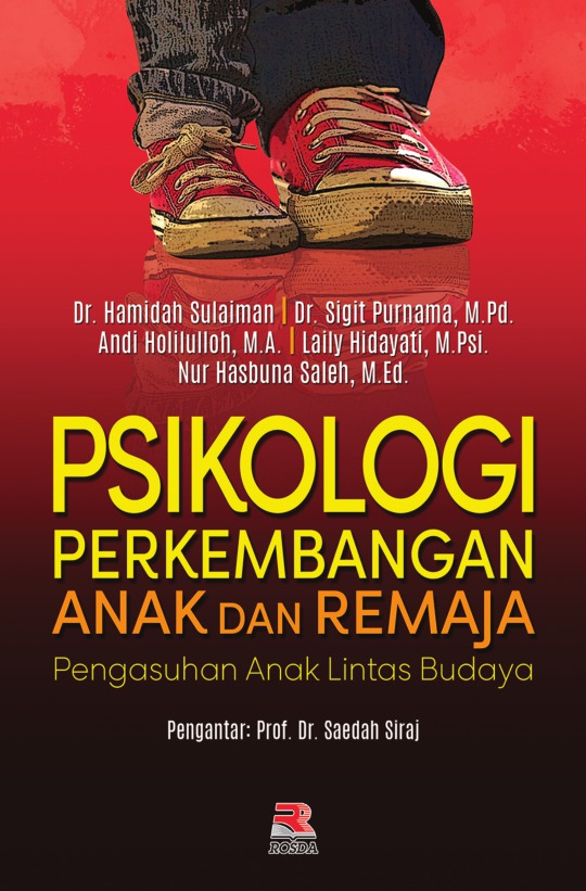 Psikologi Perkembangan Anak dan Remaja: Pengasuhan Anak Lintas Budaya - Rosda