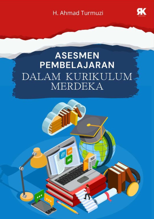 Asesmen Pembelajaran dalam Kurikulum Merdeka - Ruang Karya