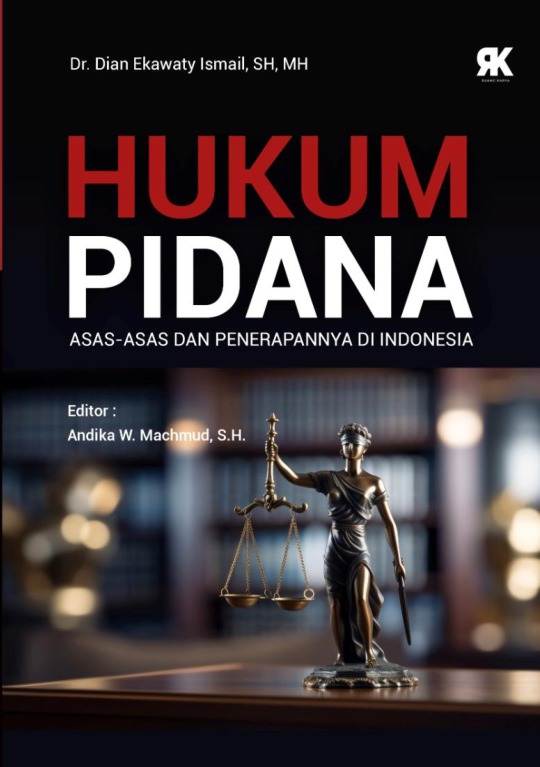 Hukum Pidana : Asas-Asas dan Penerapannya di Indonesia - Ruang Karya