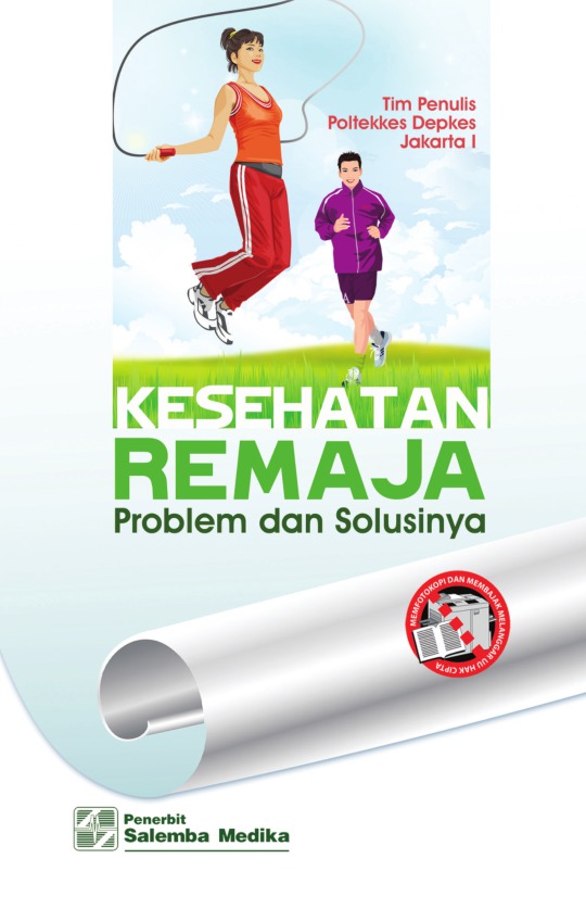Kesehatan Remaja: Problem dan Solusinya - Salemba Empat