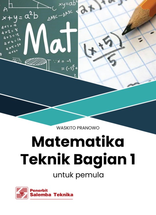 Matematika Teknik Bagian I untuk Pemula - Salemba Empat