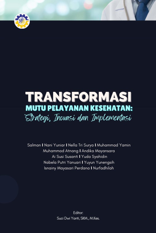 Transformasi Mutu Pelayanan Kesehatan: Strategi, Inovasi dan Implementasi - Science Tech Group