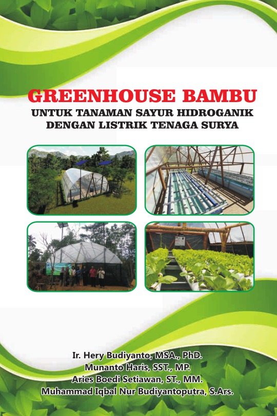 Greenhouse Bambu untuk Tanaman Sayur Hidroganik dengan Listrik Tenaga ...