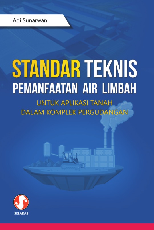 Standar Teknis Pemanfaatan Air Limbah Untuk Aplikasi Tanah Dalam ...