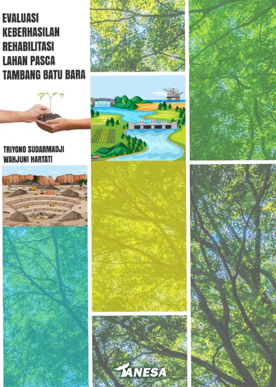 Evaluasi Keberhasilan Rehabilitasi Lahan Pasca Tambang Batu Bara - Tanesa