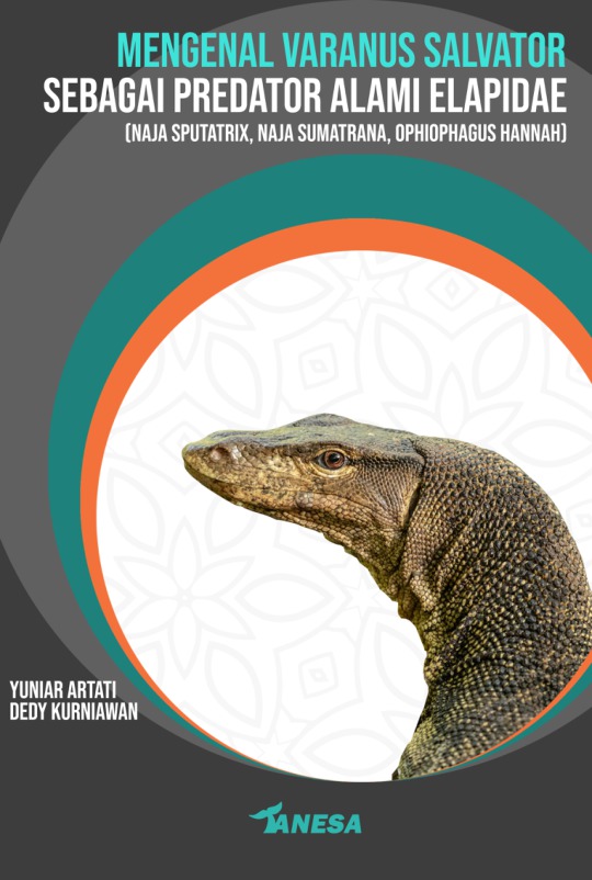 Mengenal Varanus salvator Sebagai Predator Alami Elapidae (Naja ...