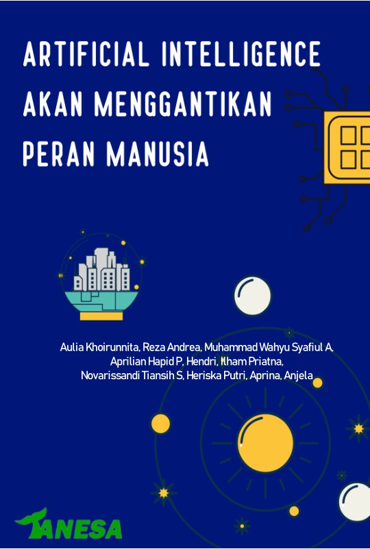 Artificial Intelligence Akan Menggantikan Peran Manusia - Tanesa