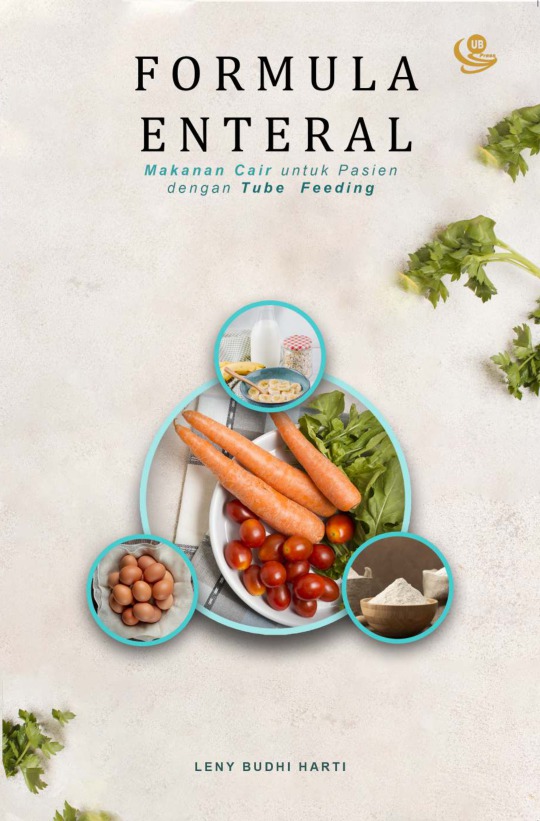 Formula Enteral: Makanan Cair untuk Pasien dengan Tube Feeding - UB Press