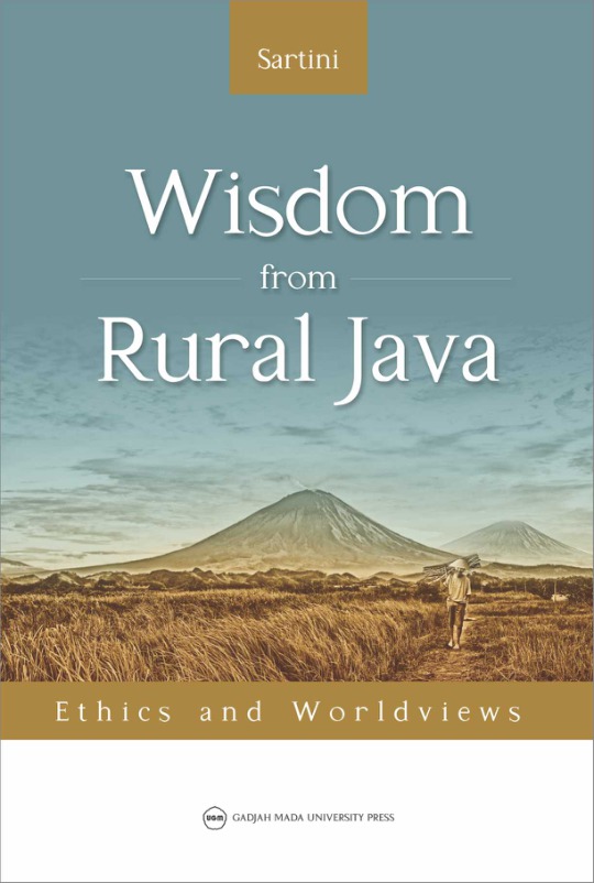 Wisdom From Rural Java: Ethics and Worldviews - UGM Press