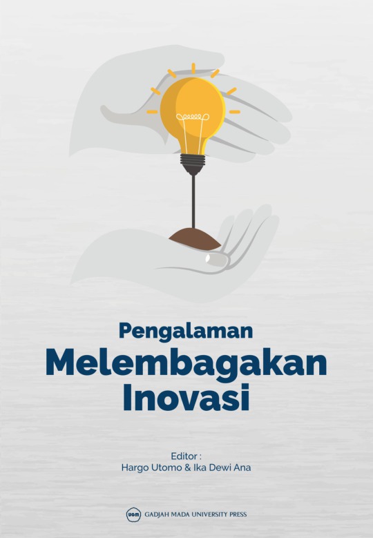 Pengalaman Melembagakan Inovasi - UGM Press
