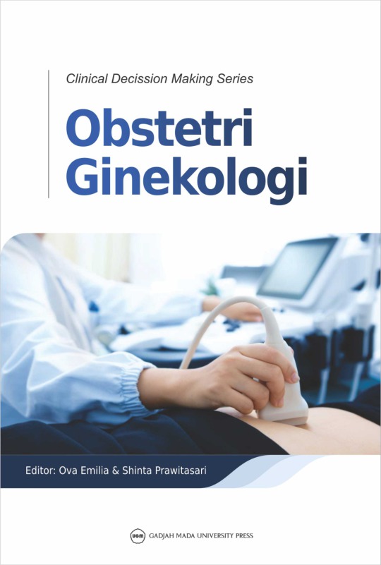 Clinical Decision Making Series: Obstetri Ginekologi - UGM Press