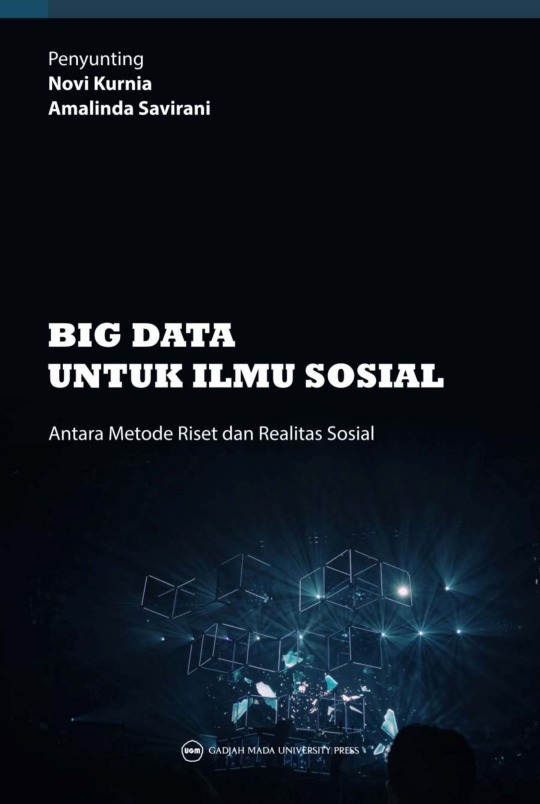 Big Data Untuk Ilmu Sosial: Antara Metode Riset Dan Realitas Sosial ...