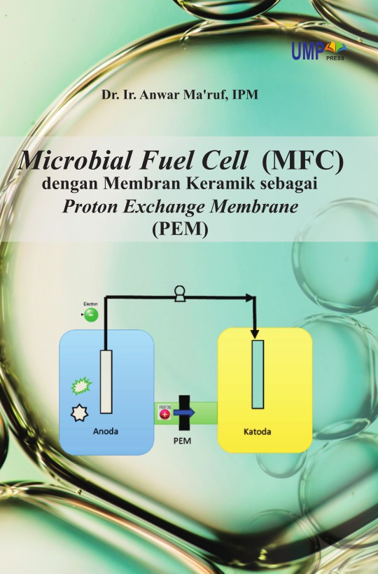 Microbial Fuel Cell (MFC): dengan Membran Keramik sebagai Proton ...