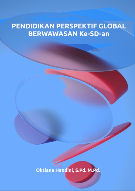 Pendidikan Perspektif Global Berwawasan Ke-SD-an - Unisri Press