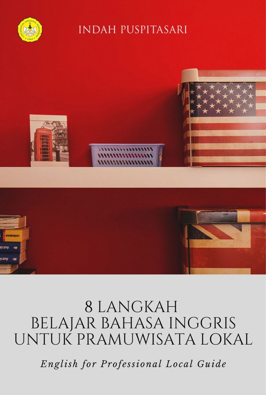 8 Langkah Belajar Bahasa Inggris untuk Pramuwisata Lokal: English for ...