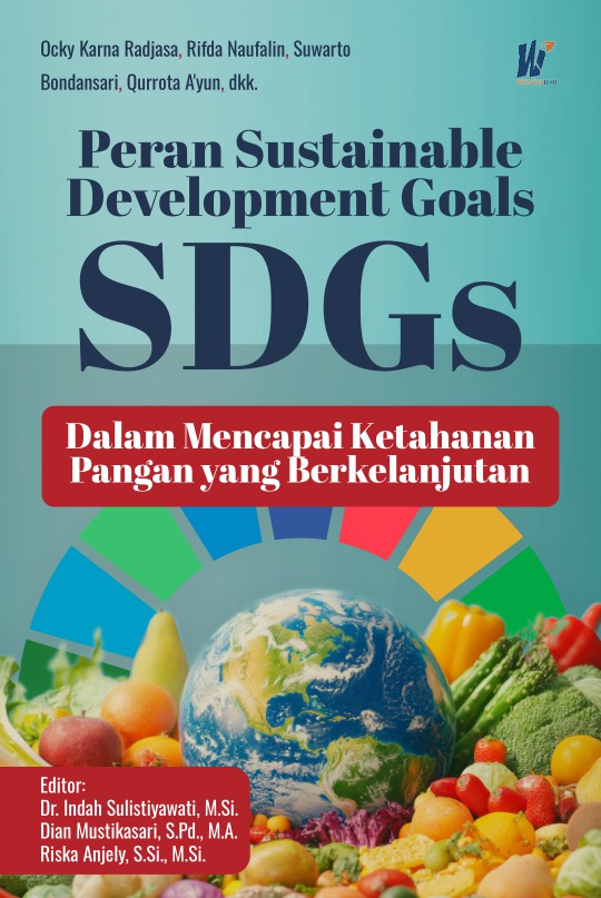 Peran Sustainable Development Goals (SDGs) Dalam Mencapai Ketahanan Pangan yang Berkelanjutan ...