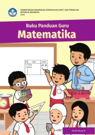 Buku Panduan Guru Matematika: SD-MI Kelas III - Kurikulum Merdeka - Buku Sekolah Elektronik (BSE)